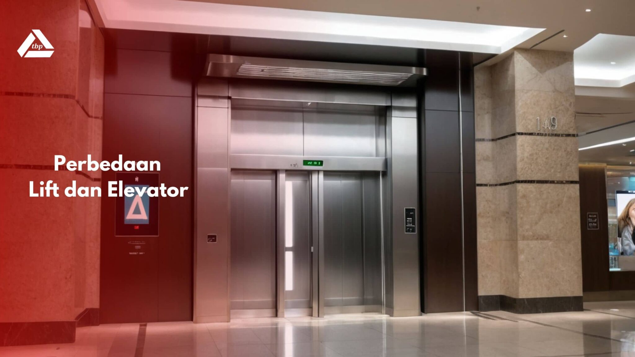 Serupa Tapi Tak Sama, Ini 10 Perbedaan Lift dan Elevator yang Jarang ...